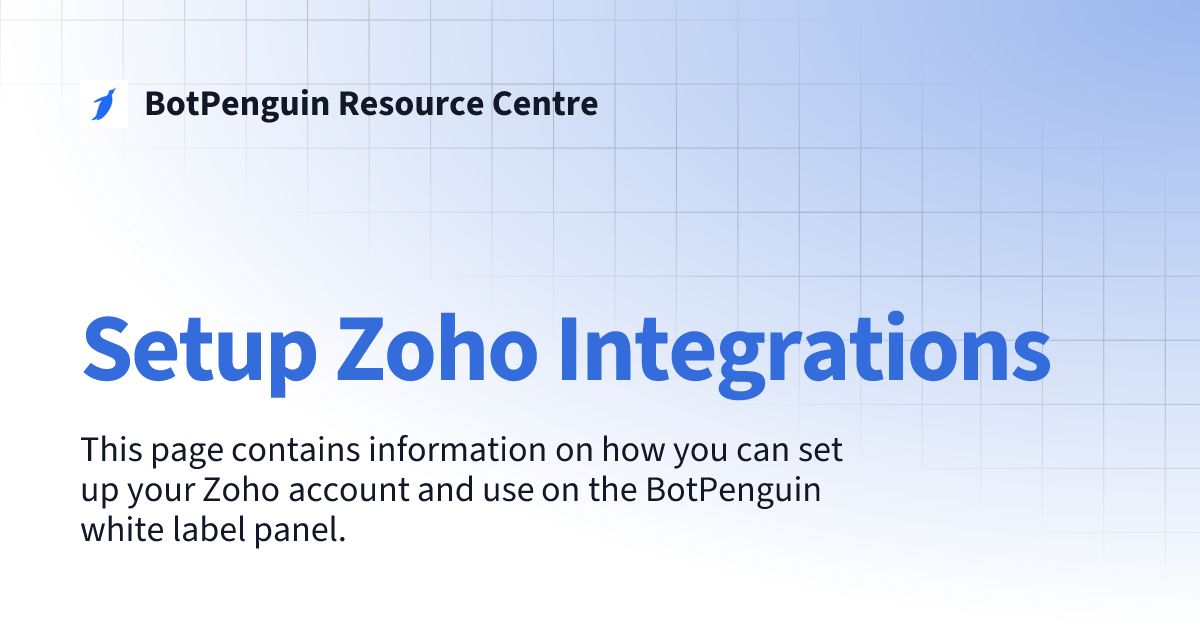 Setup Zoho Integrations | BotPenguin Resource Centre