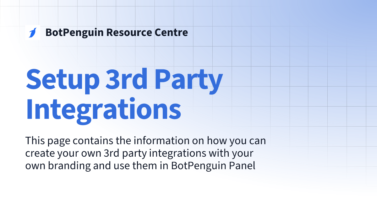 Setup 3rd Party Integrations | BotPenguin Resource Centre