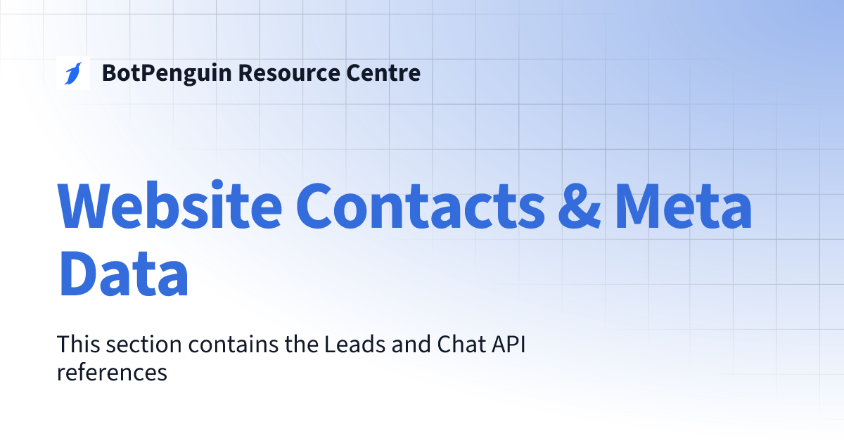 Website Contacts & Meta Data | BotPenguin Resource Centre