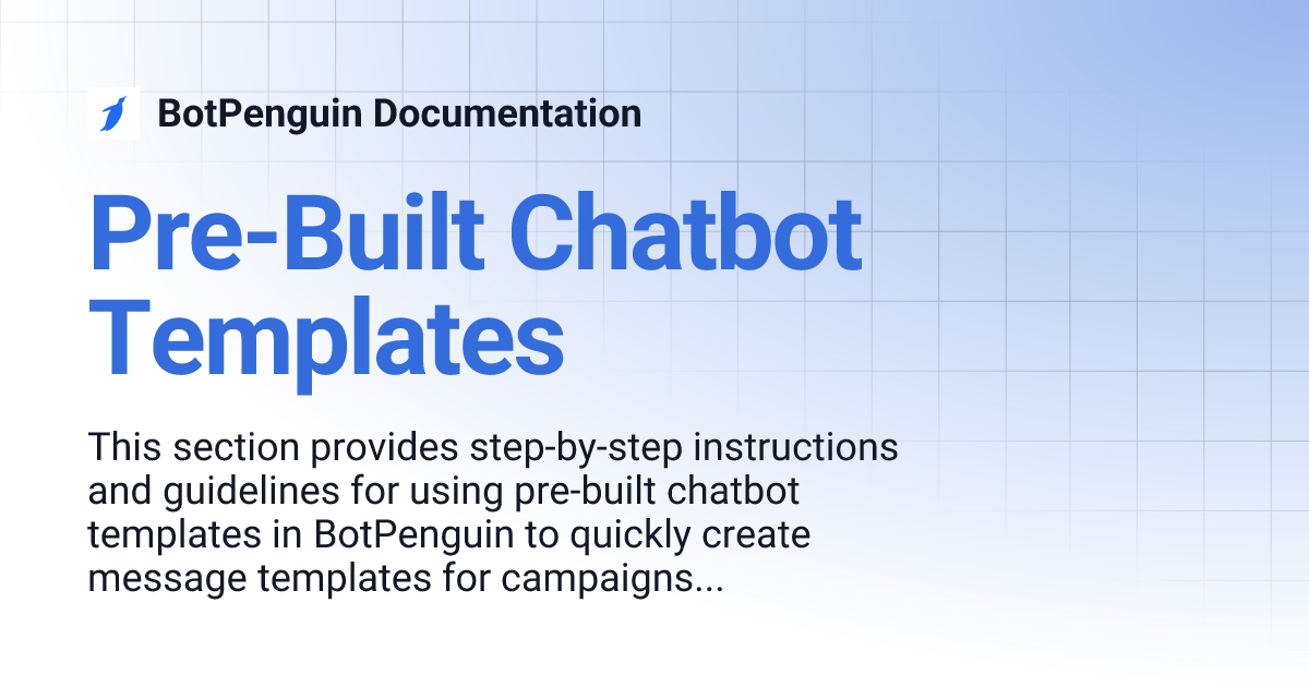 Pre-Built Chatbot Templates | BotPenguin Documentation